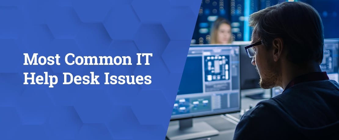 Top 10 Most Common IT Help Desk Problems | XL.net